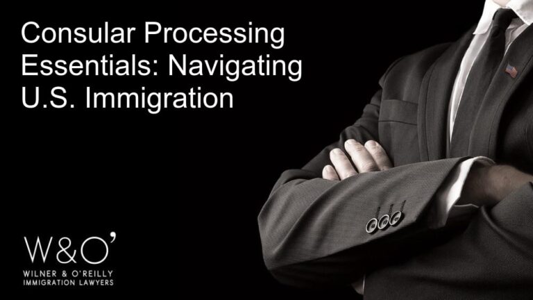 Consular Processing Essentials: Navigating U.S. Immigration
