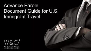 Advance Parole Document Guide for U.S. Immigrant Travel